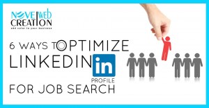 6 Ways to Optimize Your LinkedIn Profile For job Search - Novel Web ...